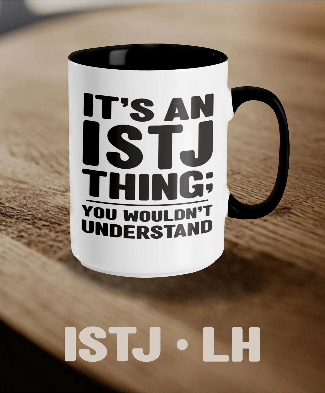 Typology Mug • ISTJ • LH – Lifeology Store